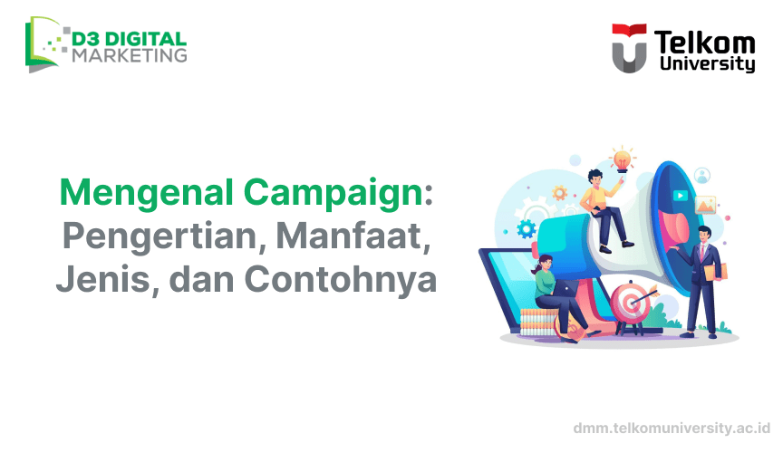 Campaign is: Definition, Benefits, Types, and Examples