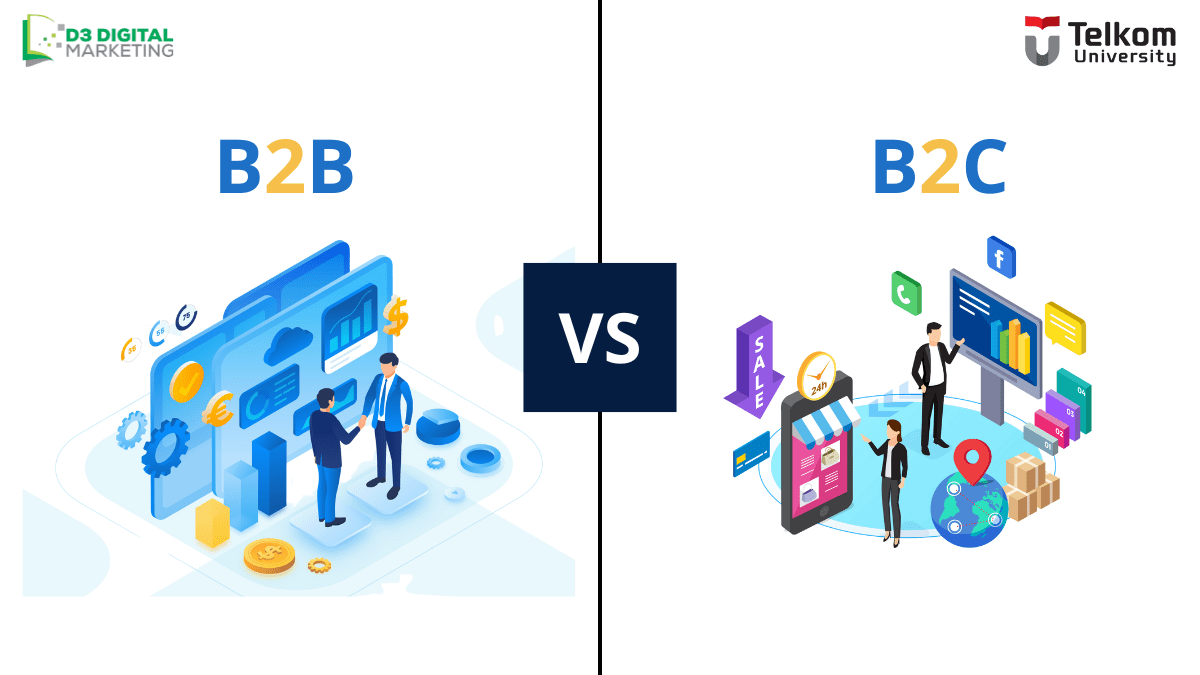 Memahami Perbedaan Antara Pemasaran B2B dan B2C - D3 Manajemen Pemasaran